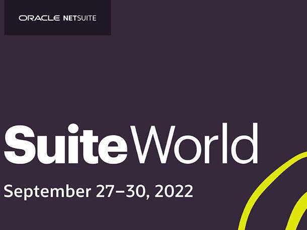 NetSuite SuiteWorld 2022: The Biggest Announcements | CRN