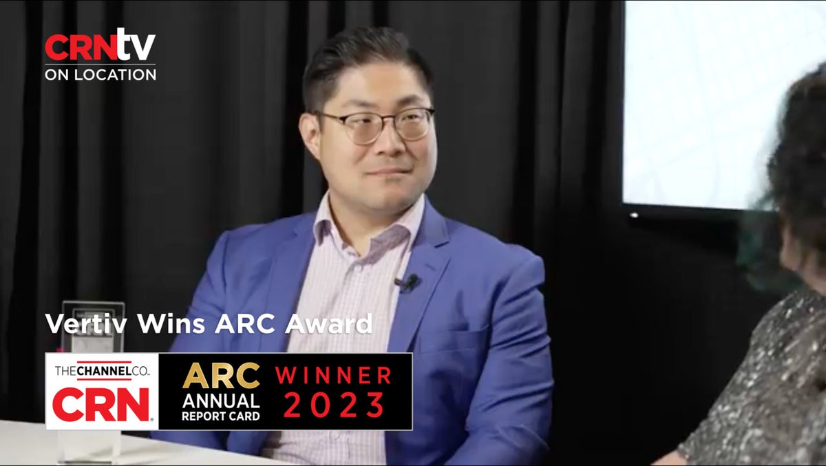 Vertiv: Partner Experience, Product Innovation Lead To First ARC Win | CRN