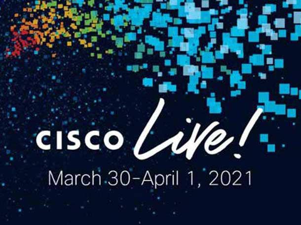 Cisco Live 2021: 5 Bold Statements We Heard From Cisco Leaders | CRN